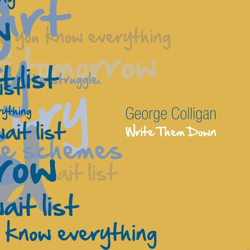 George Colligan-Write Them Down | George Colligan